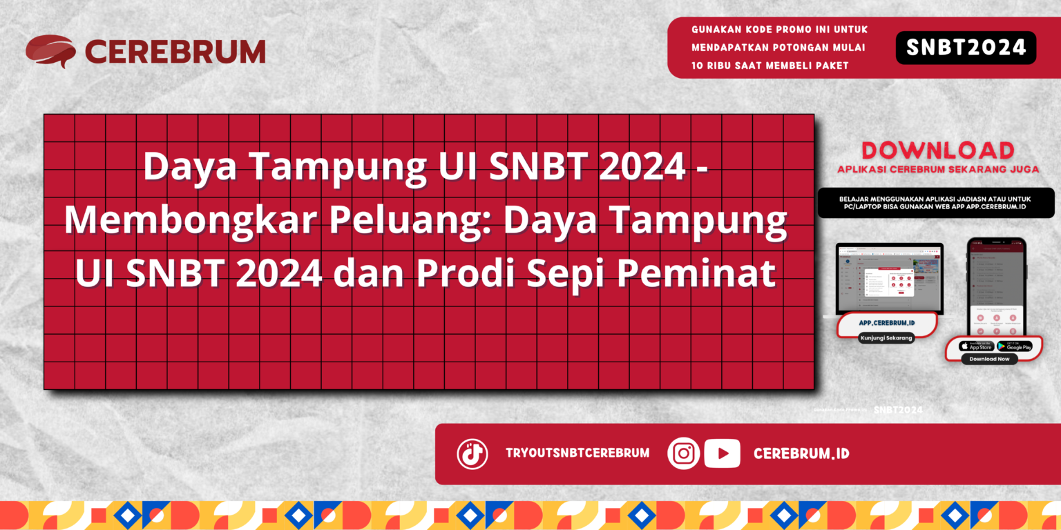 Daya Tampung UI SNBT 2024 - Membongkar Peluang: Daya Tampung UI SNBT ... Daya Tampung UI SNBT 2024 - Membongkar Peluang: Daya Tampung UI SNBT ...