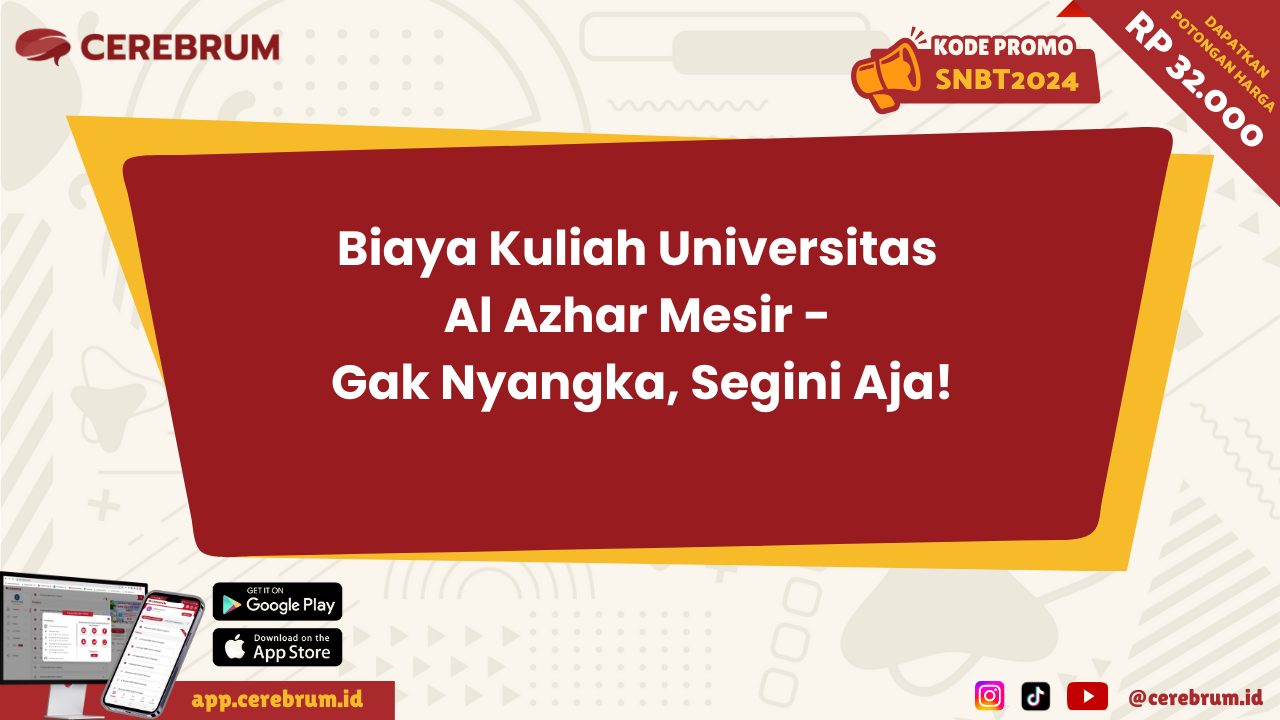 Biaya Kuliah Universitas Al Azhar Mesir - Gak Nyangka, Segini Aja! Biaya Kuliah Universitas Al Azhar Mesir - Gak Nyangka, Segini Aja!